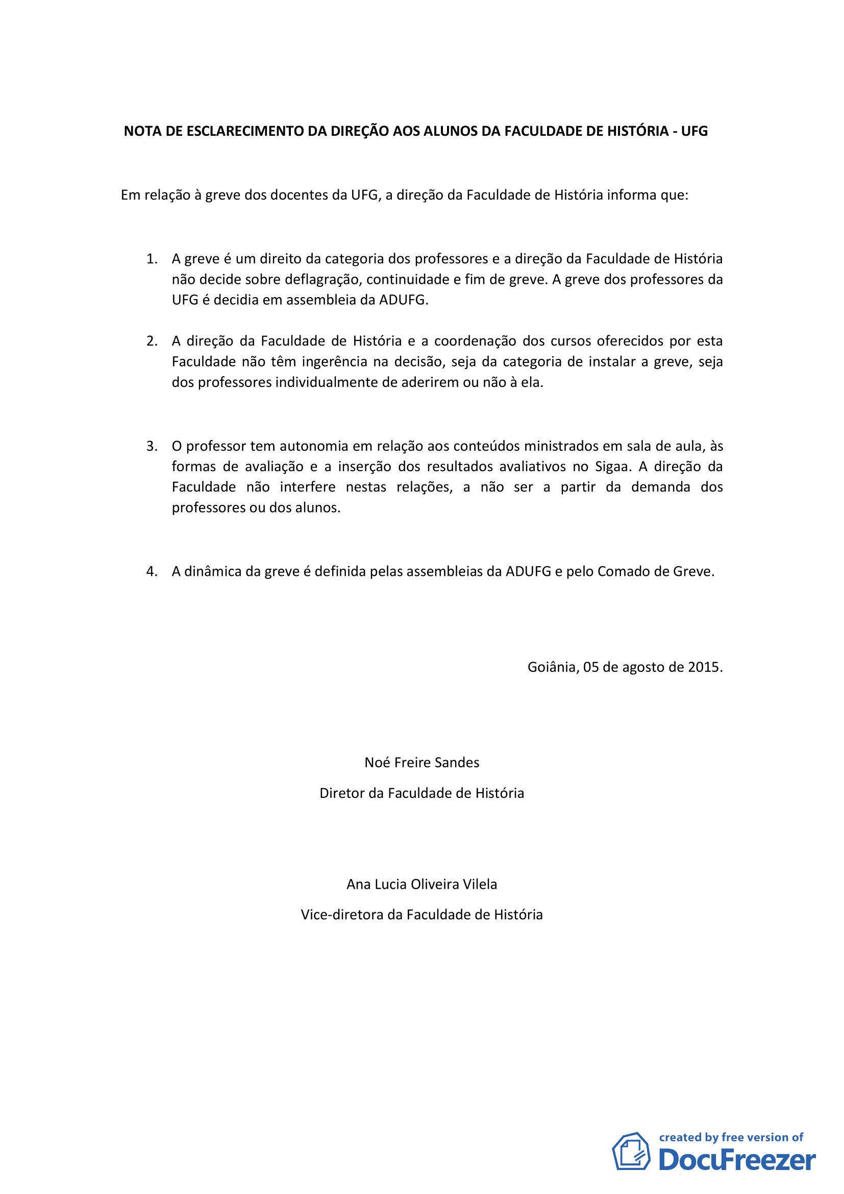 Nota de Esclarecimento da Direção da Faculdade de História sobre a ... Nota de Esclarecimento da Direção da Faculdade de História sobre a ...