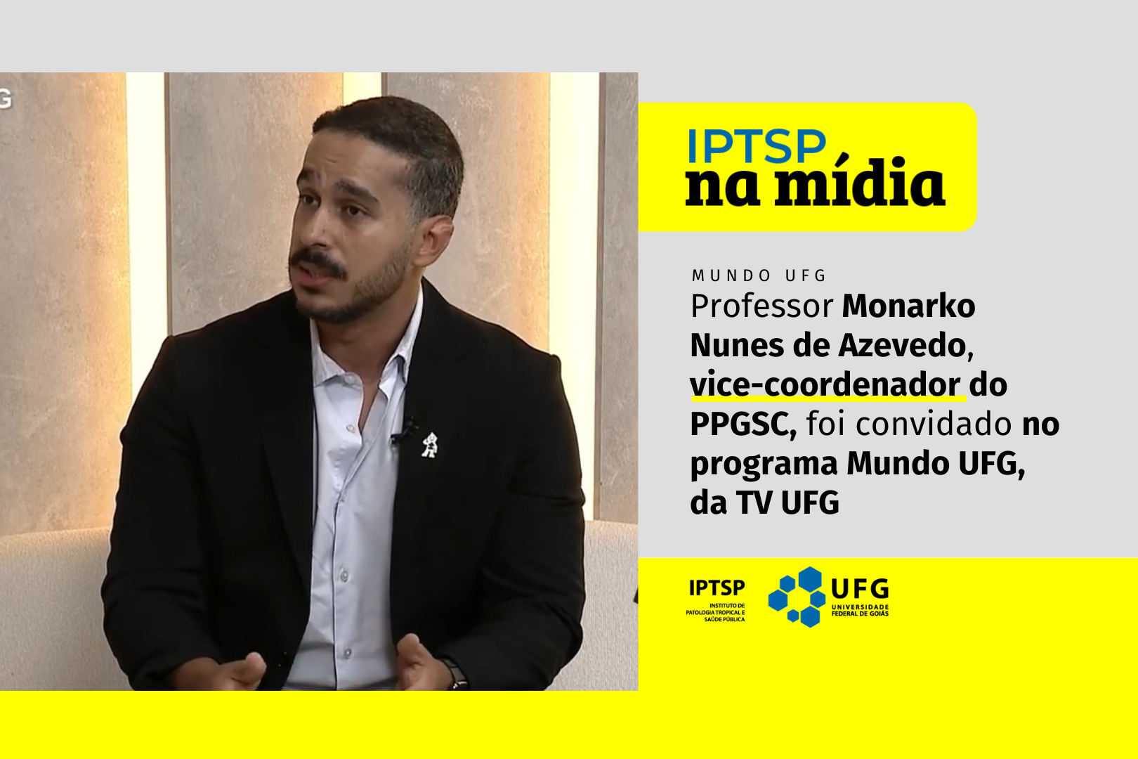 IPTSP NA MÍDIA - Professor Monarko Nunes de Azevedo, vice-coordenador ...